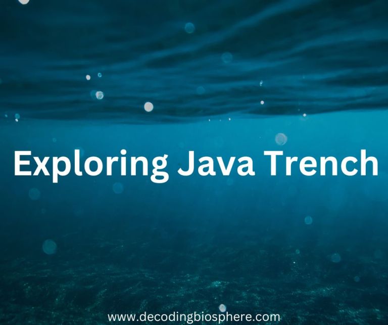 Exploring Java Trench – Decoding Biosphere