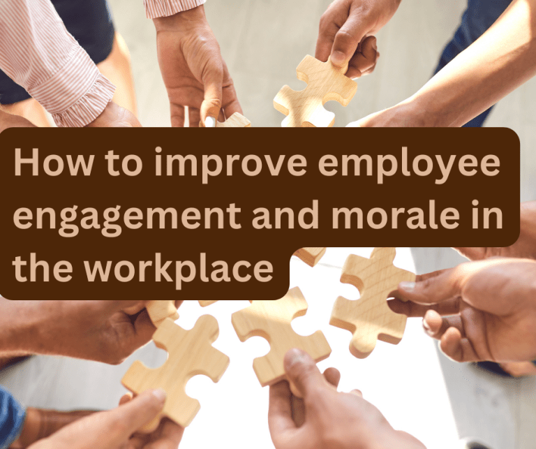 How to Improve Employee Engagement and Morale in the Workplace ...